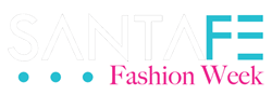Santa Fe Fashion Week ⋆